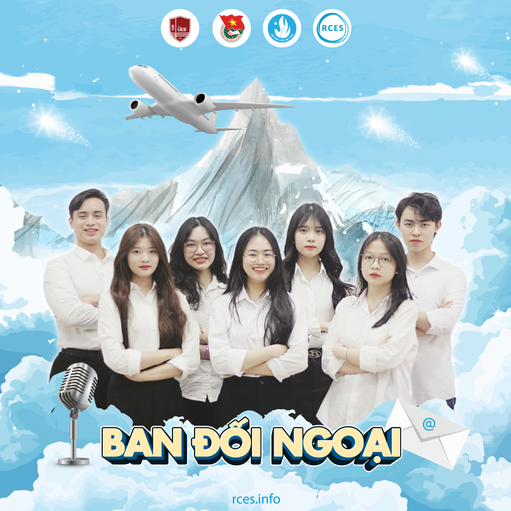 Muốn Bản Thân Năng Động, Tự Tin? Ban Đối Ngoại Là Điểm Dừng Chân Lý ...